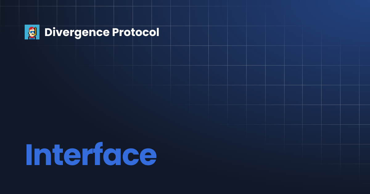 Interface | Divergence Protocol
