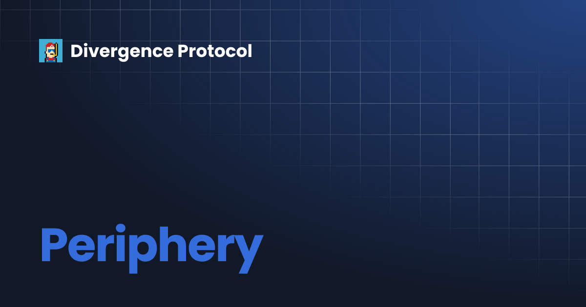 Periphery | Divergence Protocol